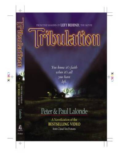 Tribulation The Novel - Paperback By Lalonde, Peter - GOOD ...