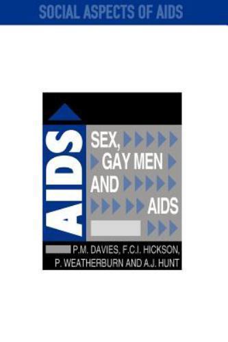 Social Aspects of Aids Ser.: Sex, Gay Men and AIDS by Ford Hickson ...