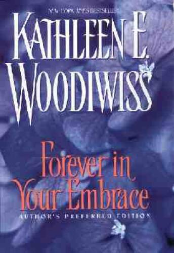 Forever in Your Embrace: Author's Preferred Edition - Hardcover - GOOD ...