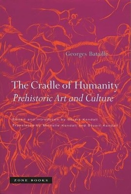 Georges Bataille The Cradle of Humanity (Poche) | eBay