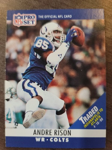 1990 Pro Set Andre Rison Indianapolis Colts Traded letter on back 1.00 ...