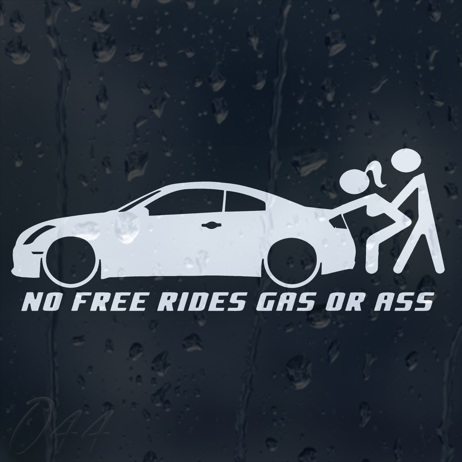 No Free Rides Gas Or Ass Funny Car Decal Vinyl Sticker For Window ...