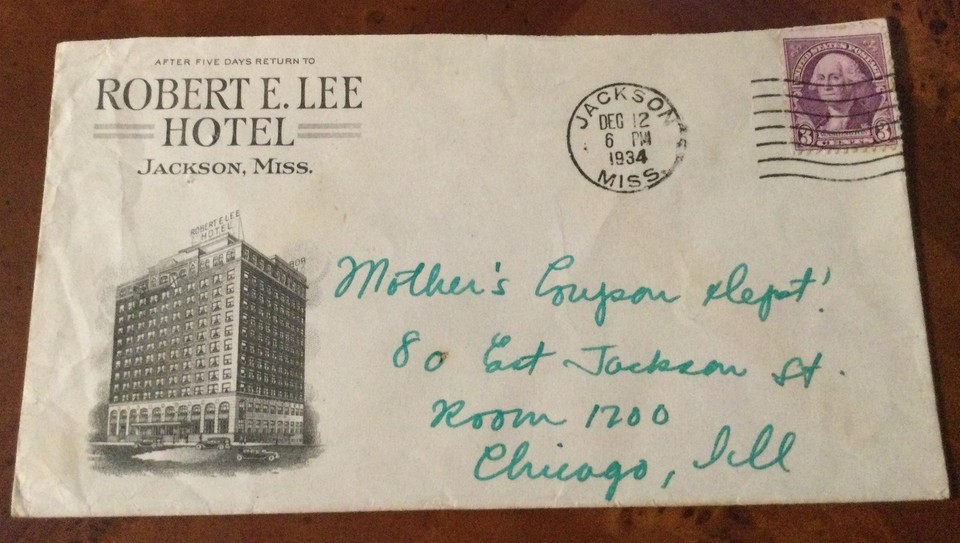Robert E Lee Hotel Ad cover- Jackson, MS - 1934; 3-cent cancelled stamp ...
