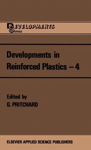 Developments in Reinforced Plastics--4 by G. Pritchard (2012, Trade ...