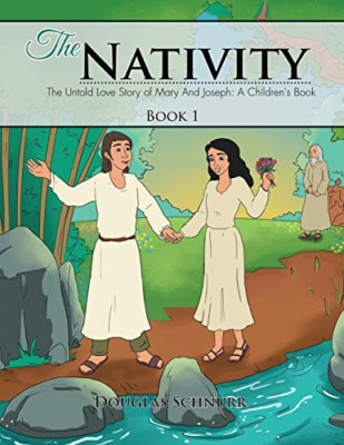 The Nativity: the Untold Story of Mary and Joseph: a Ch - NEW Douglas ...
