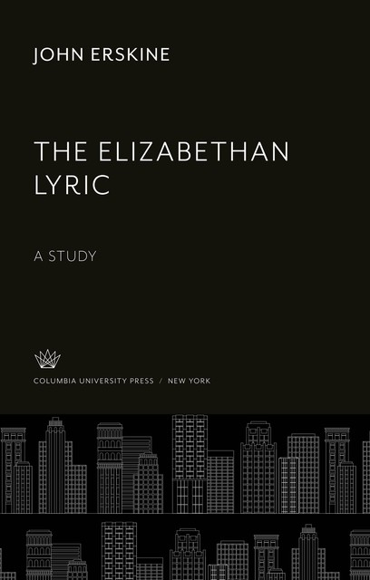 The Elizabethan Lyric von John Erskine (2020, Gebundene Ausgabe) online ...
