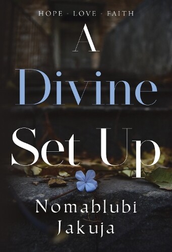 Nomahlubi Jakuja A Divine Set Up (Paperback) 9781804392928 | eBay