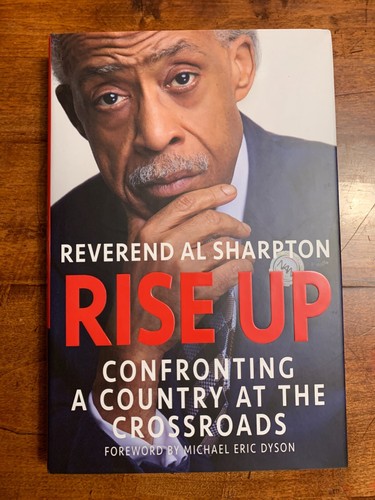Reverend Al Sharpton SIGNED BOOK Rise Up 1ST EDITION Hardcover | eBay