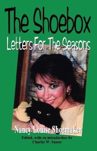 Shoebox : Letters for the Seasons by Nancy Louise Shoemaker (Trade ...
