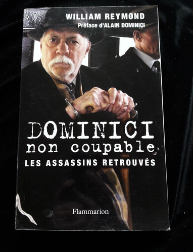 DOMINICI NON COUPABLE WILLIAM REYMOND BIOGRAPHIE/FRANCE 920 | eBay