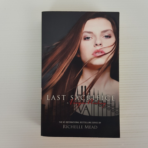 Last Sacrifice by Richelle Mead Vampire Academy Series Books #6 Med PB ...