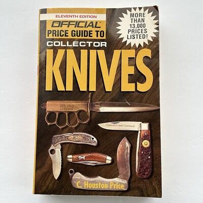 OFFICIAL PRICE GUIDE TO COLLECTOR KNIVES 11TH EDITION Knife ...