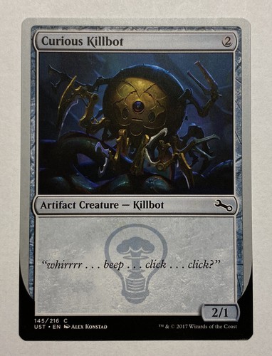 CURIOUS KILLBOT UNSTABLE MTG COLORLESS ARTIFACT CREATURE COMMON NM | eBay