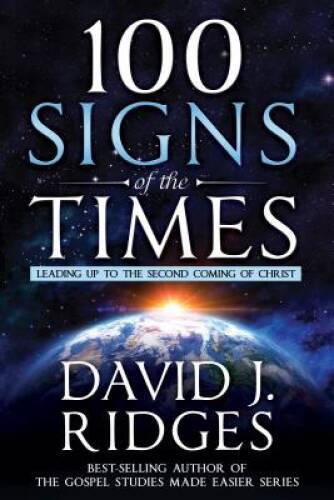 100 Signs of the Times - Paperback By David J Ridges - GOOD ...