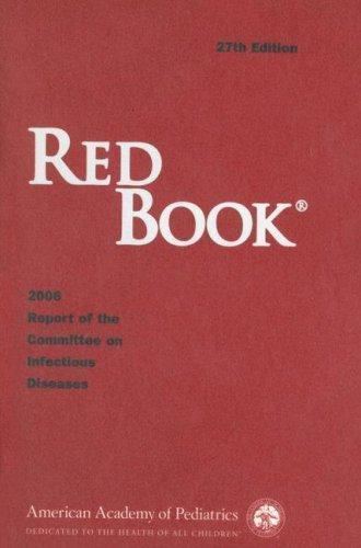 Red Book: American Academy of Pediatrics Ser.: Red Book : Report of the ...