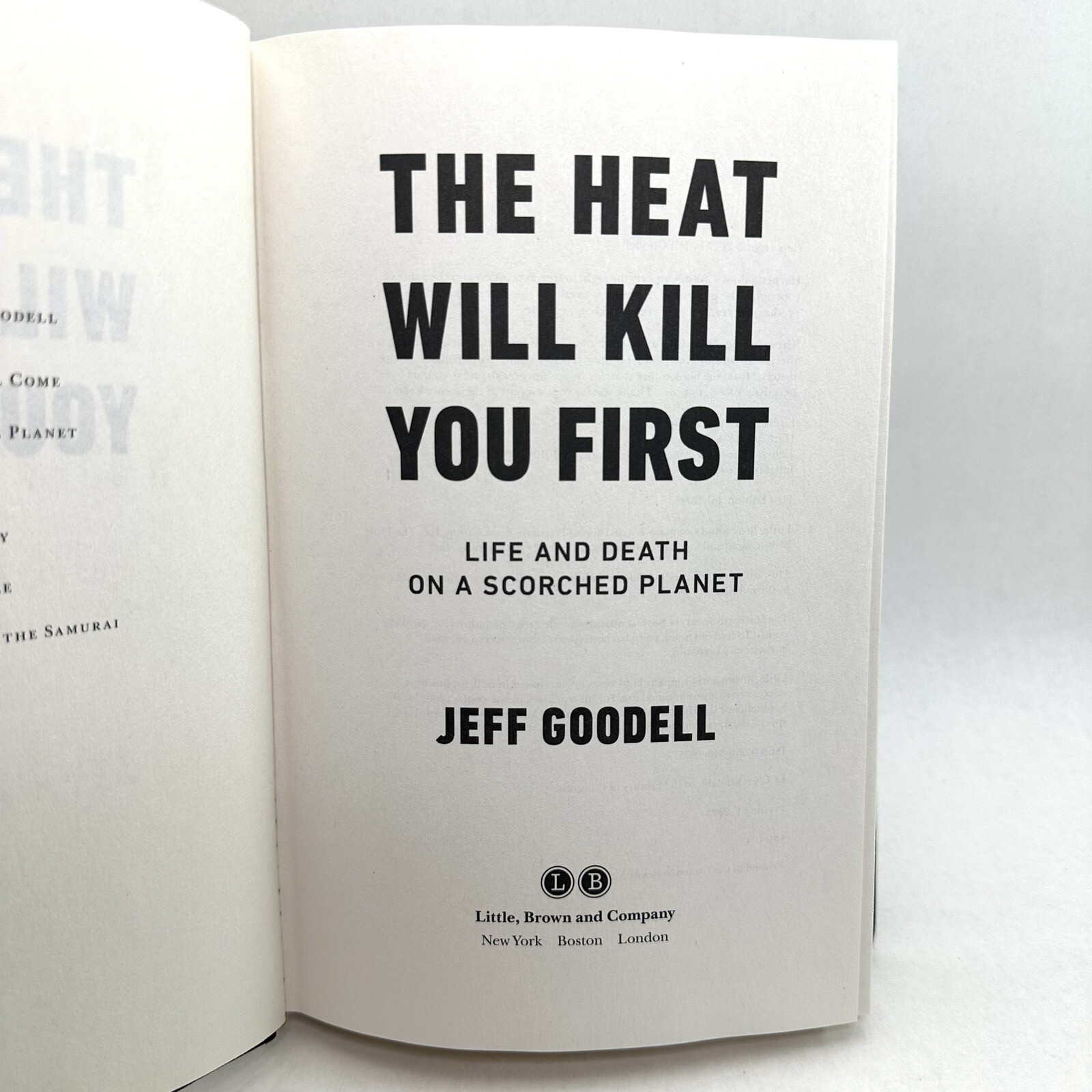 The Heat Will Kill You First : Life and Death on a Scorched Planet by ...