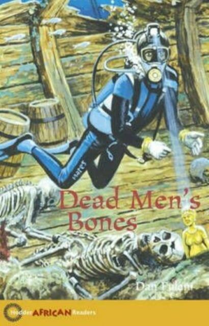 Hodder African Readers Dead Men's Bones (har) by Fulani Dan 0340940360 ...