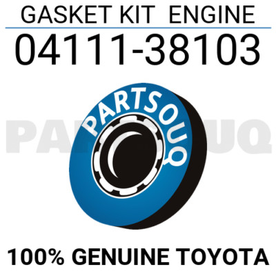 0411138103 Genuine Toyota GASKET KIT ENGINE 04111-38103 | eBay