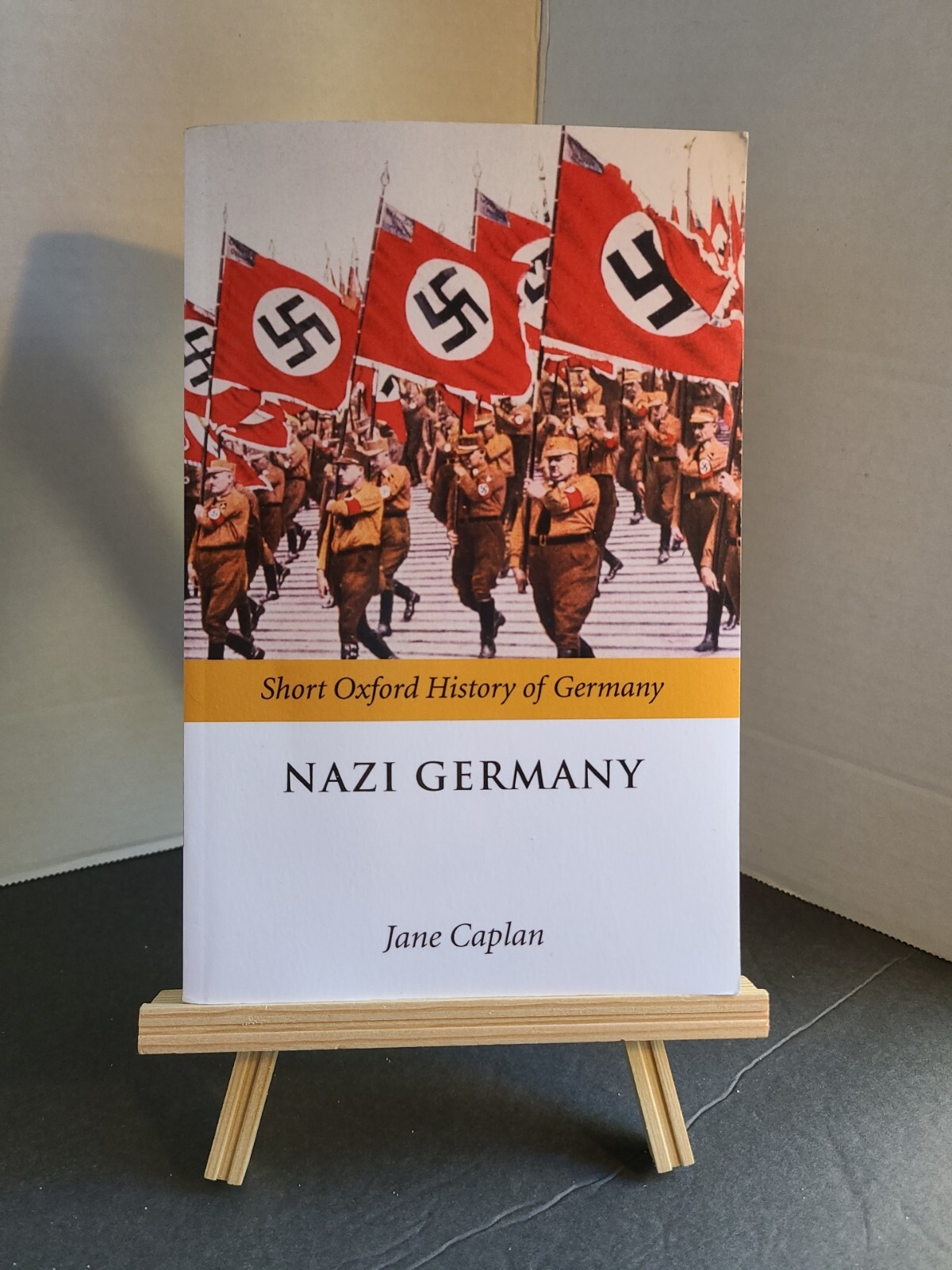 Oxford Short History of Germany Ser.: Nazi Germany by Jane Caplan (2008 ...