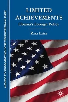 Limited Achievements: Obama's Foreign Policy by Z. La?di (English ...