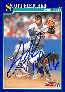 Scott Fletcher autographed baseball card (Chicago White Sox) 1991 Score ...