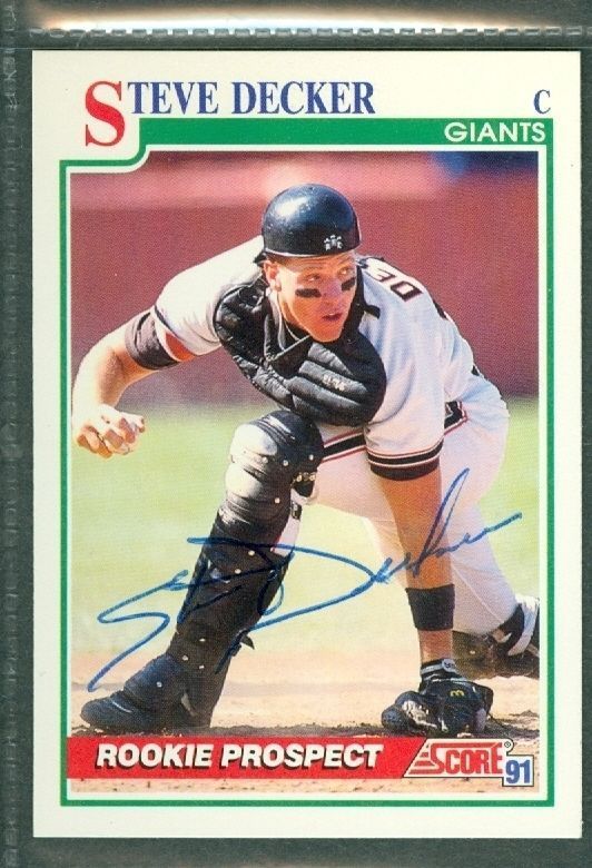 Steve Decker Baseball Auto 1991 Score '91 Signature Autograph Signed ...