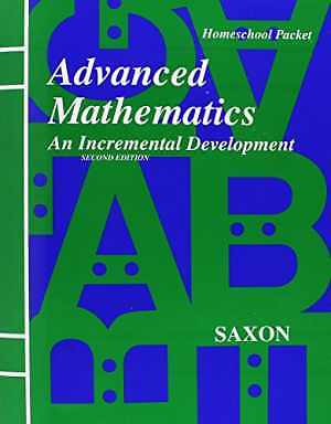 Advanced Mathematics: An - Paperback, by John H. Saxon - Acceptable p ...