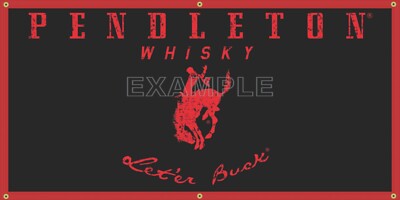 PENDLETON WHISKY LET'ER BUCK COMPETITION RODEO ARENA SIGN BANNER SIZE ...