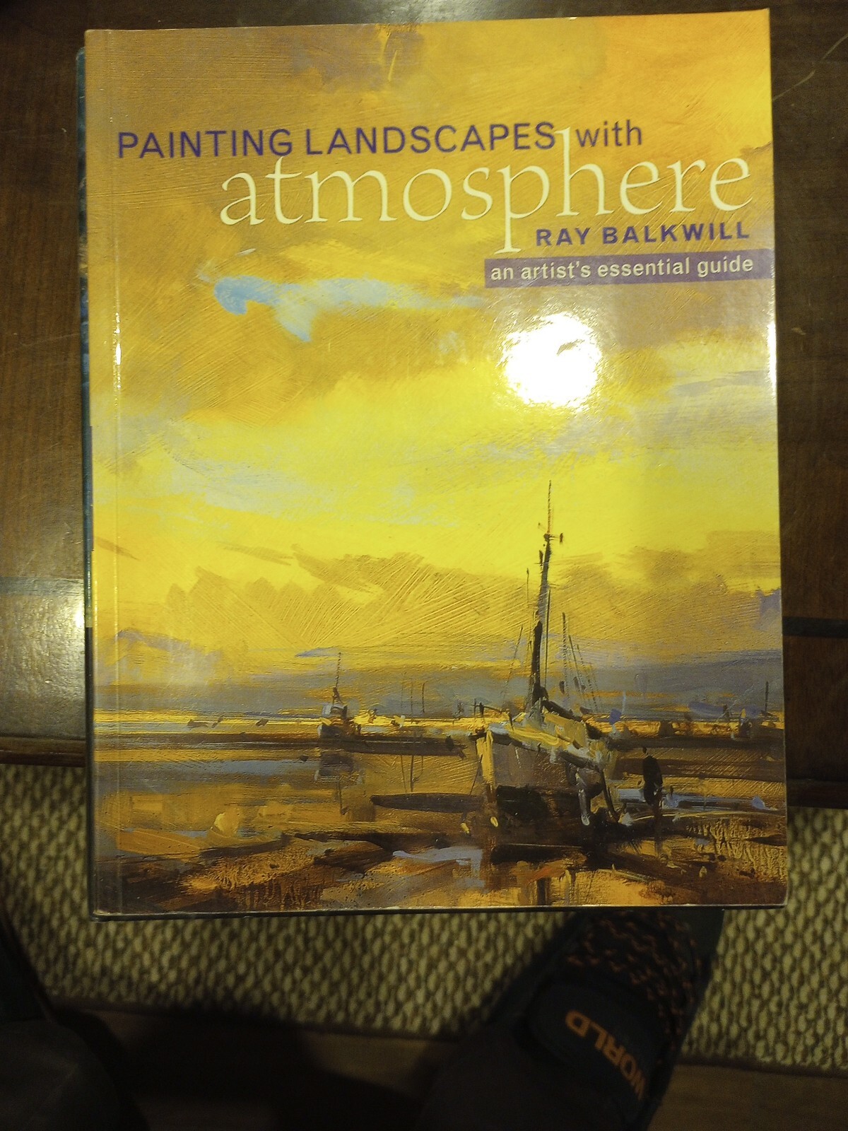 Painting Landscapes With Atmosphere an Artist's Essential G by Ray ...