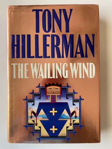 WAILING WIND~Tony Hillerman~2002 1ST ED HCDJ~Signed~INDIAN RESERVATION ...