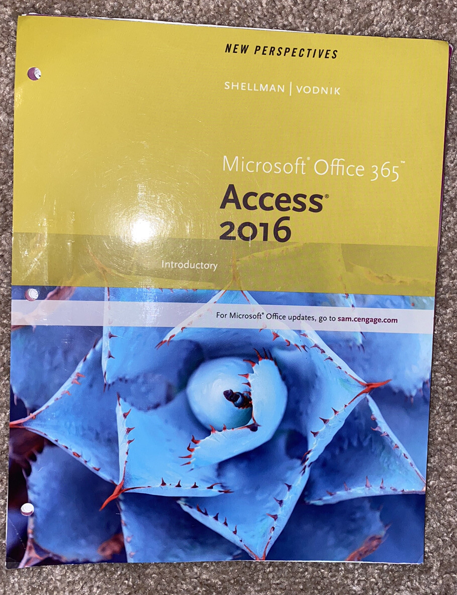 New Perspectives Microsoft Office 365 and Access 2016 : Introductory ...