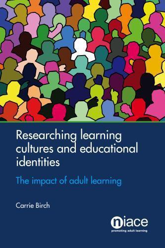 Researching Learning Cultures and Educational Identities in Communities ...