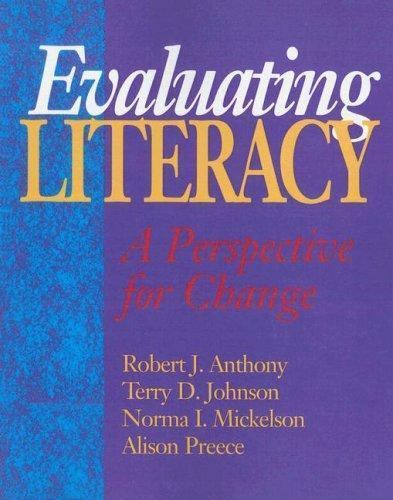 Evaluating Literacy : A Perspective for Change by Norma Mickelson ...