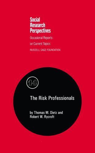 Social Research Perspectives Ser.: Risk Professionals by Robert W ...