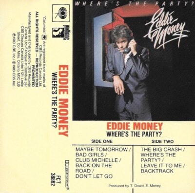 EDDIE MONEY : WHERE'S THE PARTY ? , CASSETTE , 1983 ( CBS RECORDS ...