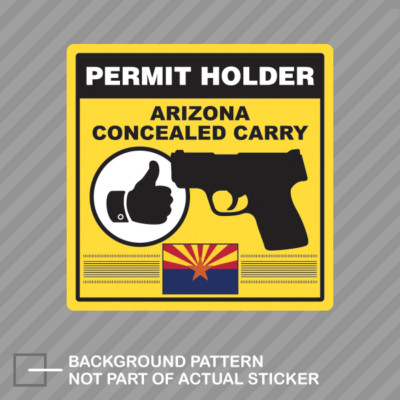 Arizona Concealed Carry Permit Holder Sticker Decal Vinyl 2a permited ...