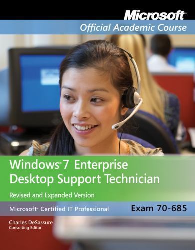 Microsoft Official Academic Course Ser.: Exam 70-685 : Windows 7 ...