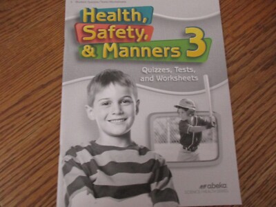 ABeka 3rd grade Health, Safety & Manners (4th ed) Quizzes, Tests ...