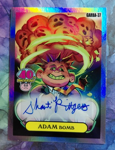 Garbage pail Kids 40th Anniversary "SHANTI RITTGERS" Adam Bomb Signed # ...