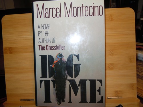 Montecino, Marcel - Big Time - Signed - First - As New | eBay