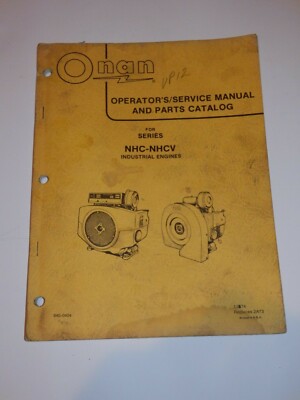 ONAN NHC-NHCV INDUSTRIAL ENGINES OPERATORS SERVICE MANUAL PARTS CATALOG ...