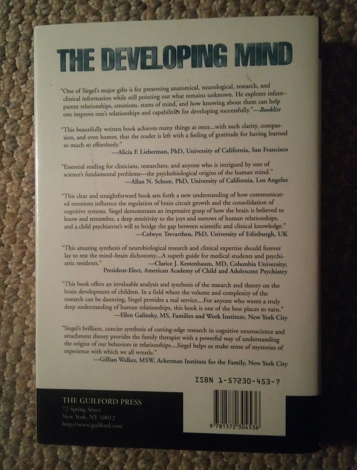 The Developing Mind : How Relationships and the Brain Interact to Shape ...