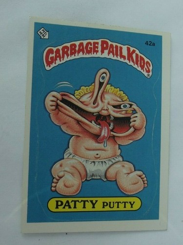 1985 Garbage Pail Kids PATTY PUTTY 42a SPAZ card size is standard ...