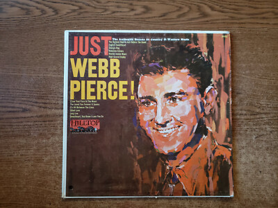 1965 VERY GOOD+ Webb Pierce ? Just Webb Pierce! 6002 LP33 | eBay