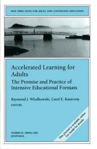 JB Ace Single Issue Adult and Continuing Education Ser.: Accelerated ...