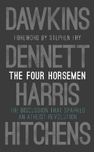 Richard Dawkins Sam Harris Daniel C. Denn The Four Horsem (Hardback ...
