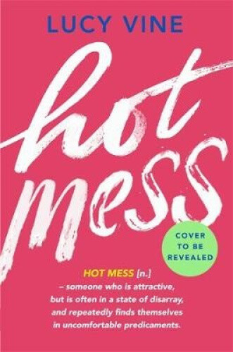 Hot Mess by Vine, Lucy 9781409172208 | eBay