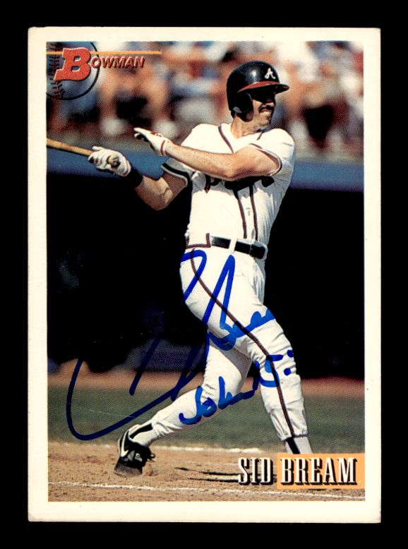 1993 Bowman # 689 Sid Bream Autograph Signed Card (M2) Atlanta Braves ...