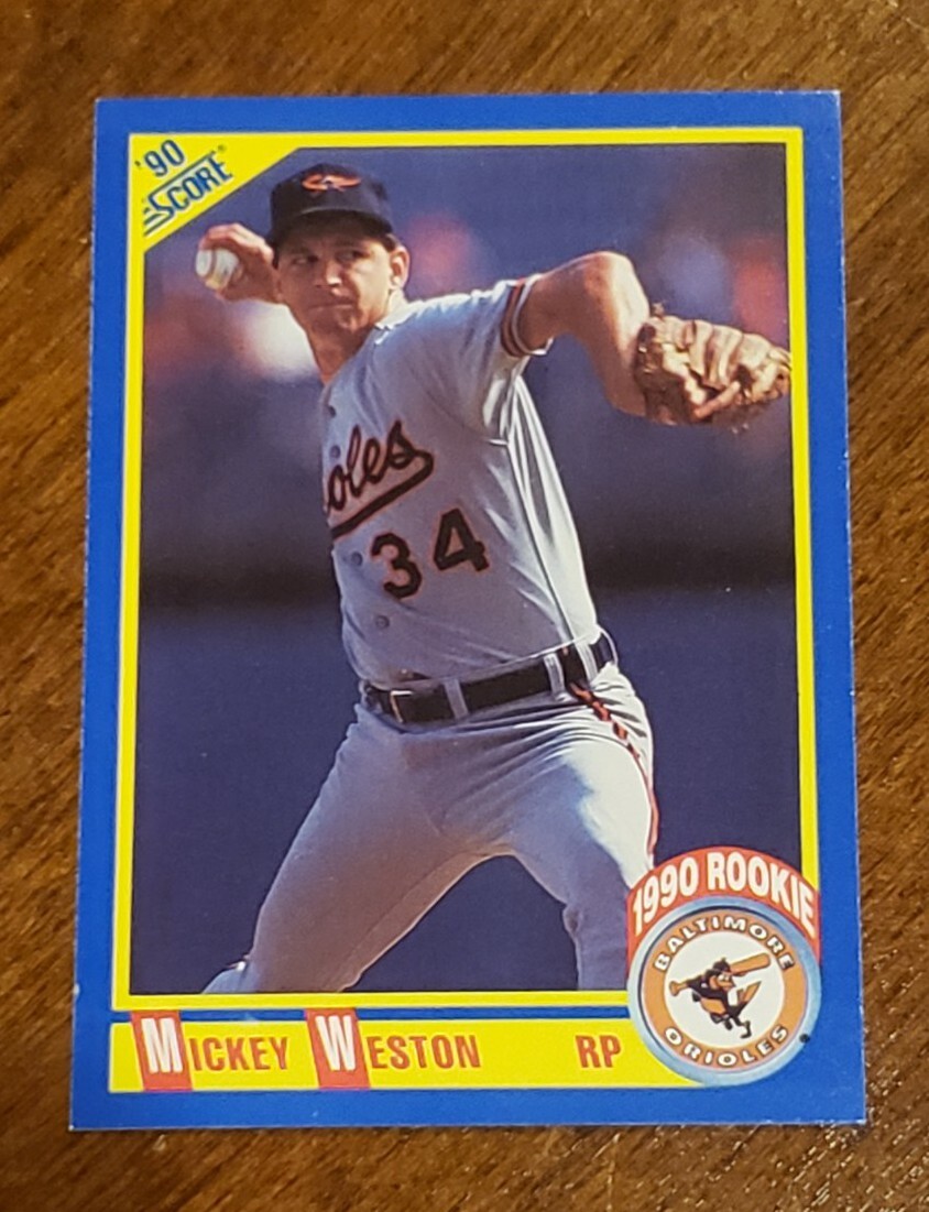 1990 Score #616 MICKEY WESTON RC Baltimore Orioles Rookie | eBay