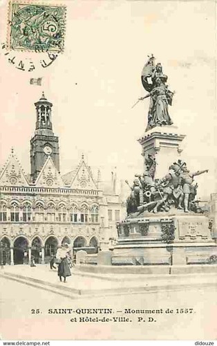 02 - Saint Quentin - Le Monument de 1557 - L'Hotel de Ville - Animée ...